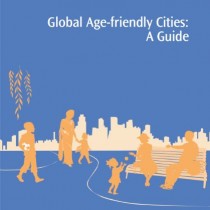 WHO Age-friendly Cities Guide - Age-Friendly World