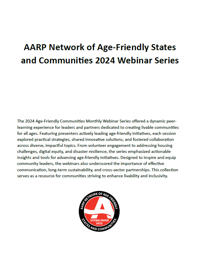 AARP Age-Friendly Network 2024 Webinar Series - Age-Friendly World