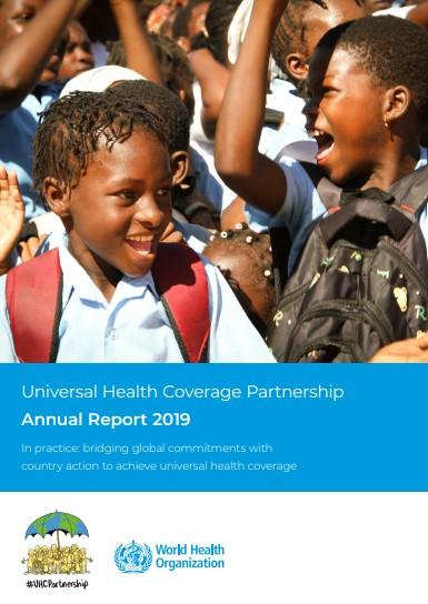 Universal Health Coverage Partnership Annual Report 2019 (Updated ...